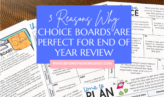 3 Reasons Choice Boards are PERFECT for End of Year Review - Beyond the ...
