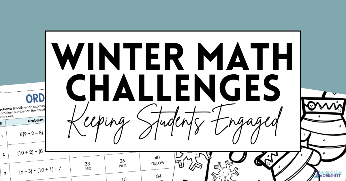 Winter Math Challenges – Keep Students Engaged Post-Break - Beyond the ...
